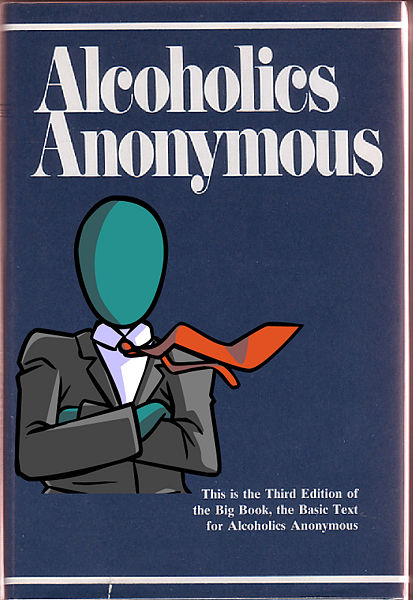 Alcoholics Anonymous - Encyclopedia Dramatica